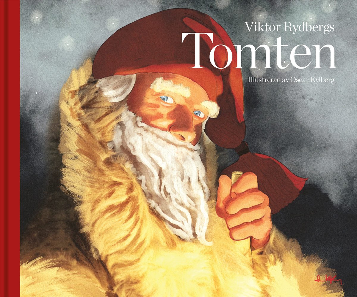 Nyutgåva av Tomten – illustrerad av Oscar Kylberg - Hus & Hem